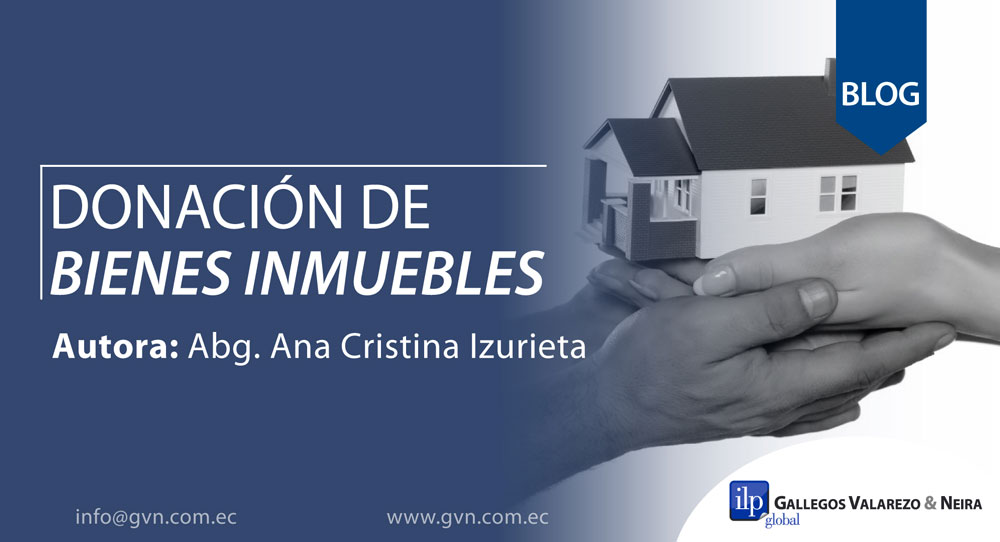 Donación de bienes inmuebles – GVN Abogados